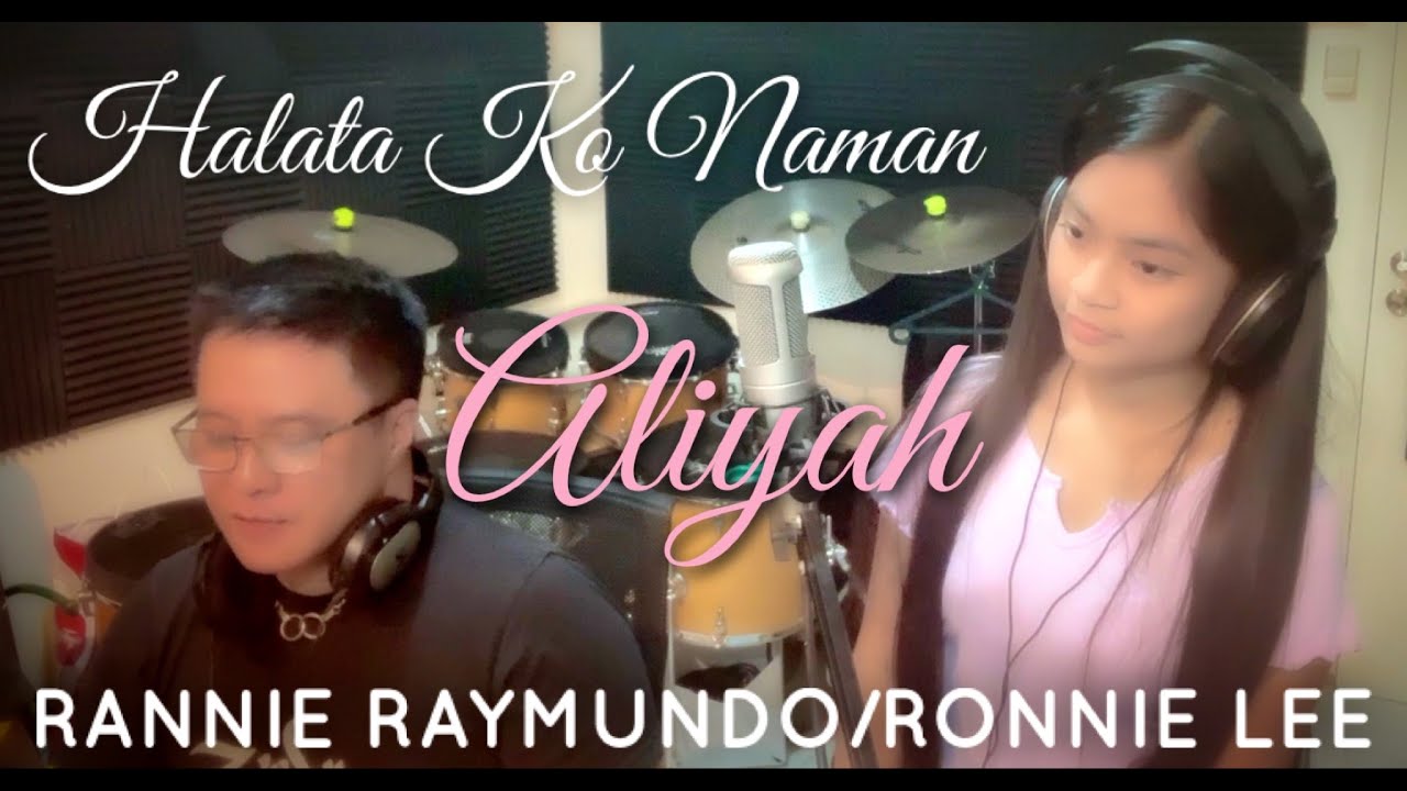 Halata Ko Naman feat Aliyah - YouTube