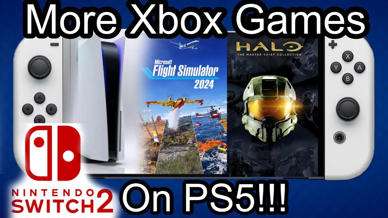 More Xbox Games On PS5 and Nintendo Switch 2!!! - YouTube