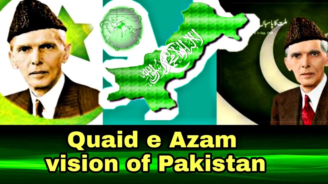 Quaid e azam vision of Pakistan - YouTube