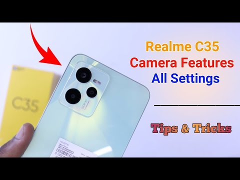 Realmi c35 Camera Features Settings // Realmi C35 Camera Features All Settings - YouTube