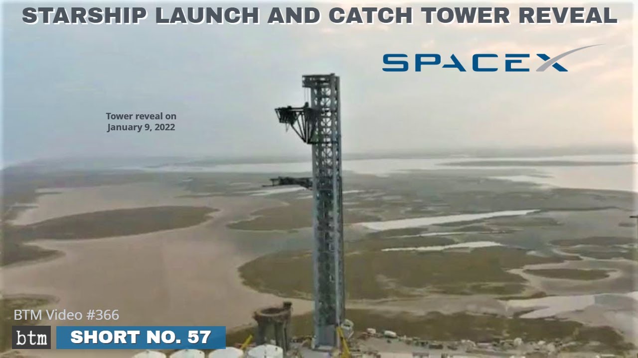 Starship Launch and Catch Tower Reveal | January 9, 2022 | S57 - YouTube