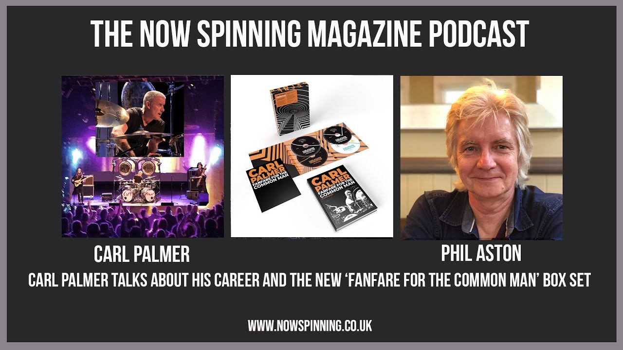 Legendary Drummer Carl Palmer Chats With Phil Aston On The Now Spinning ...