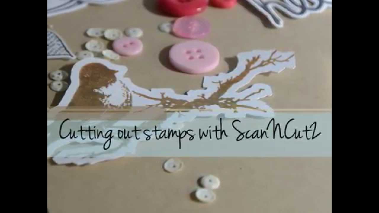 ScanNCut2: How to scan and cut a stamp - YouTube