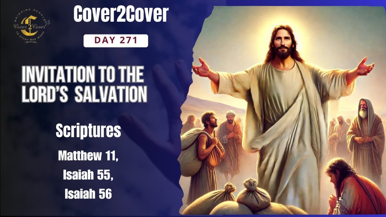 Cover2Cover Day 271, 2024 - Invitation to the Lord's Salvation - YouTube