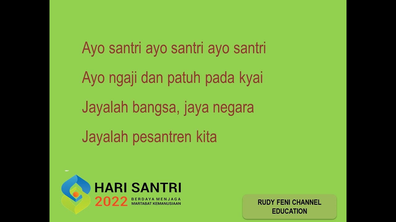 LIRIK LAGU HARI SANTRI NASIONAL 2022 Berdaya Menjaga Martabat Kemanusian harisantrinasional lirik-lagu-hari-santri-nasional-2022-berdaya-menjaga-martabat-kemanusian-harisantrinasional
