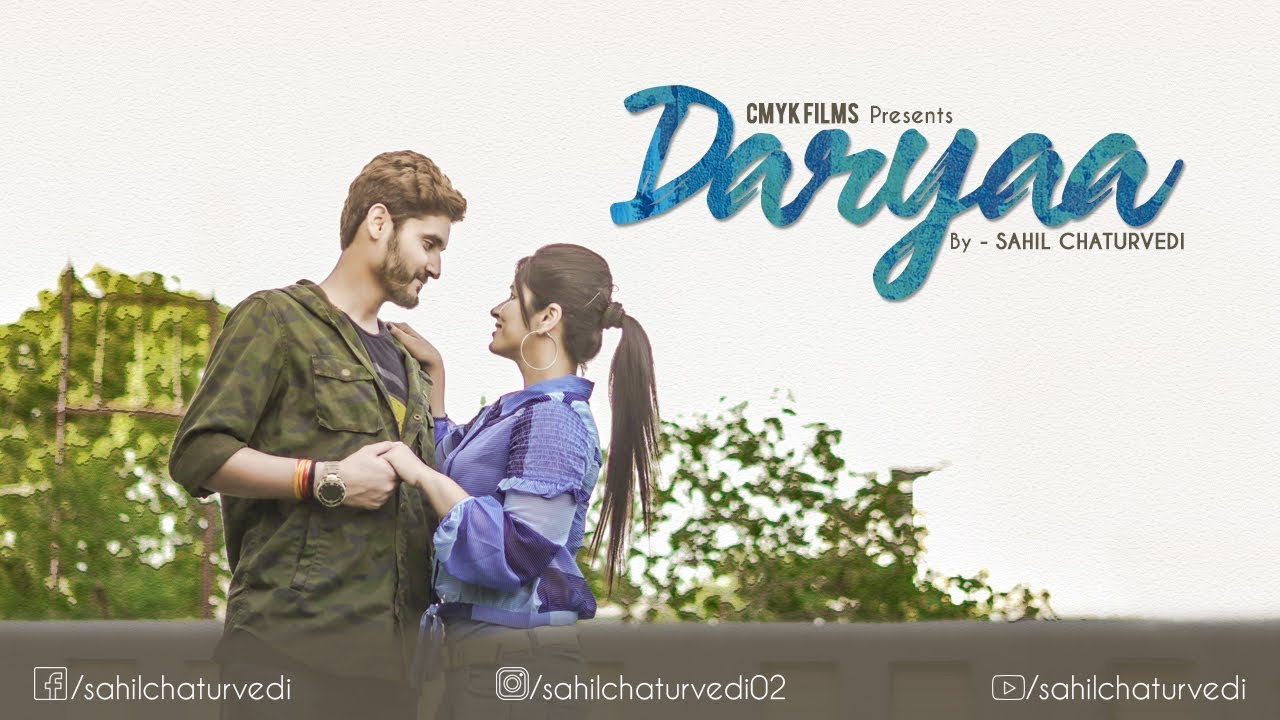 Daryaa | Cover Song | By Sahil | MANMARZIYAAN | CMYK films - YouTube