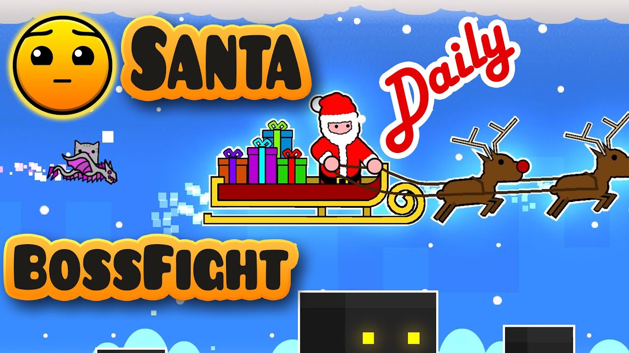 Geometry Dash - Santa Boss Fight by Bronks [Daily Level] [4K60fps ...