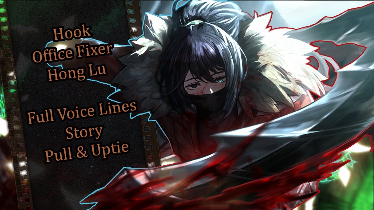 [Event] Hook Office Fixer Hong Lu [Limbus Company] Full Voice Lines ...