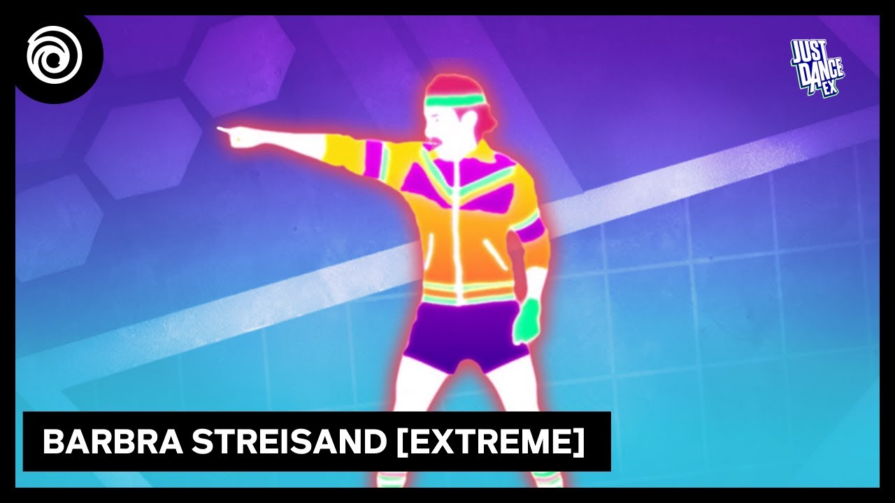 Barbra Streisand [Extreme Version] | Full Gameplay | Just Dance® EX ...