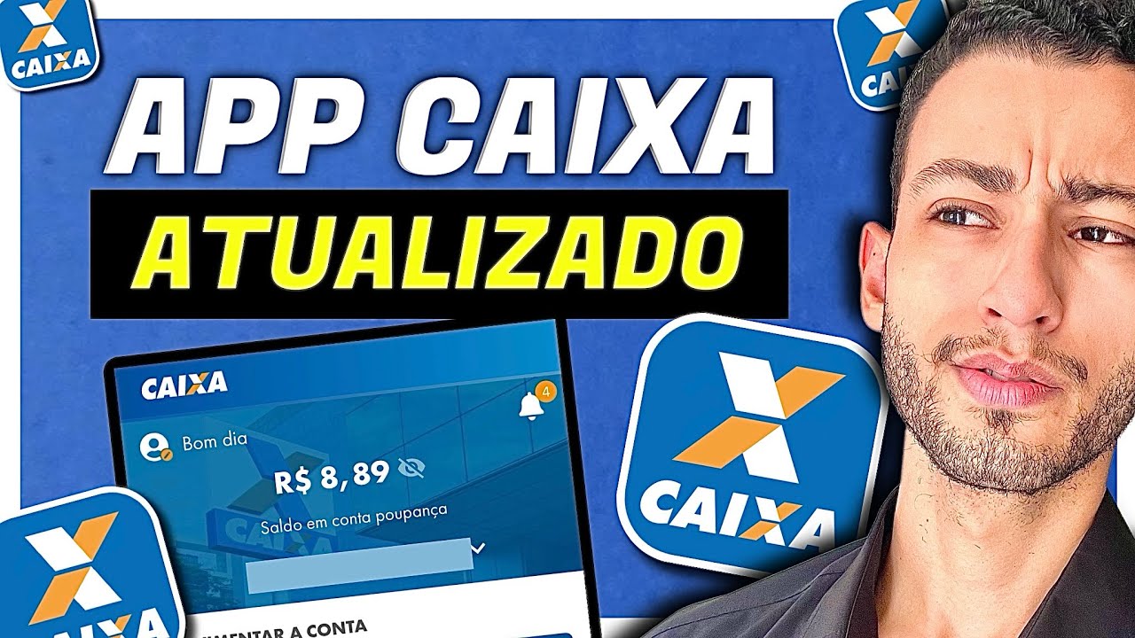 APP CAIXA - COMO FUNCIONA APLICATIVO DA CONTA CAIXA ECONÔMICA FEDERAL ...