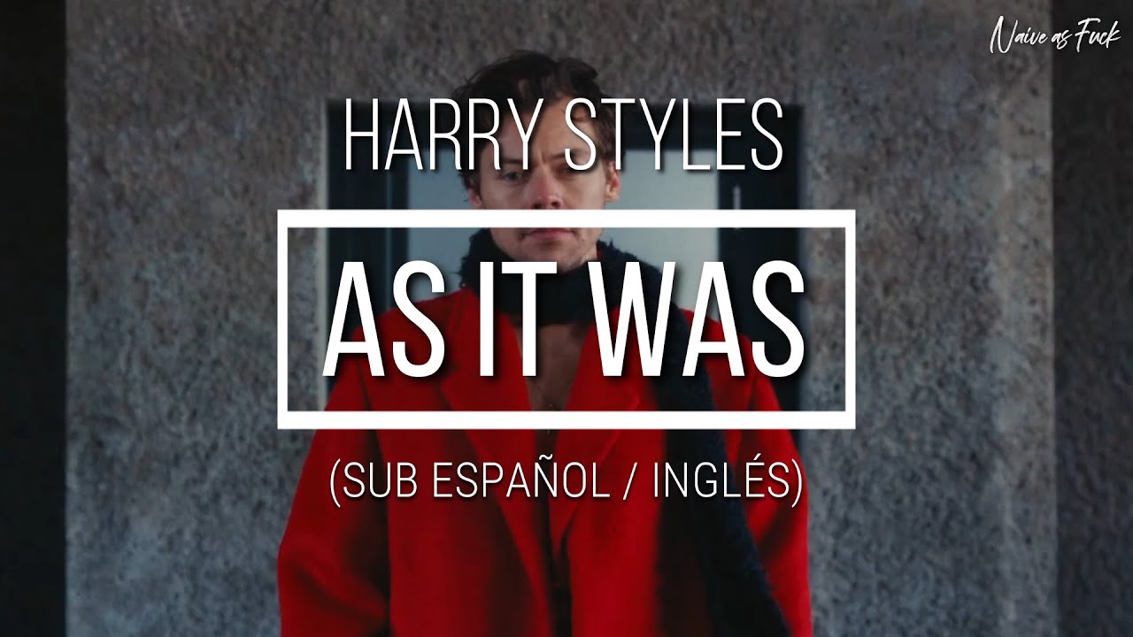 Harry Styles - As It Was (Sub Español / Inglés) - YouTube