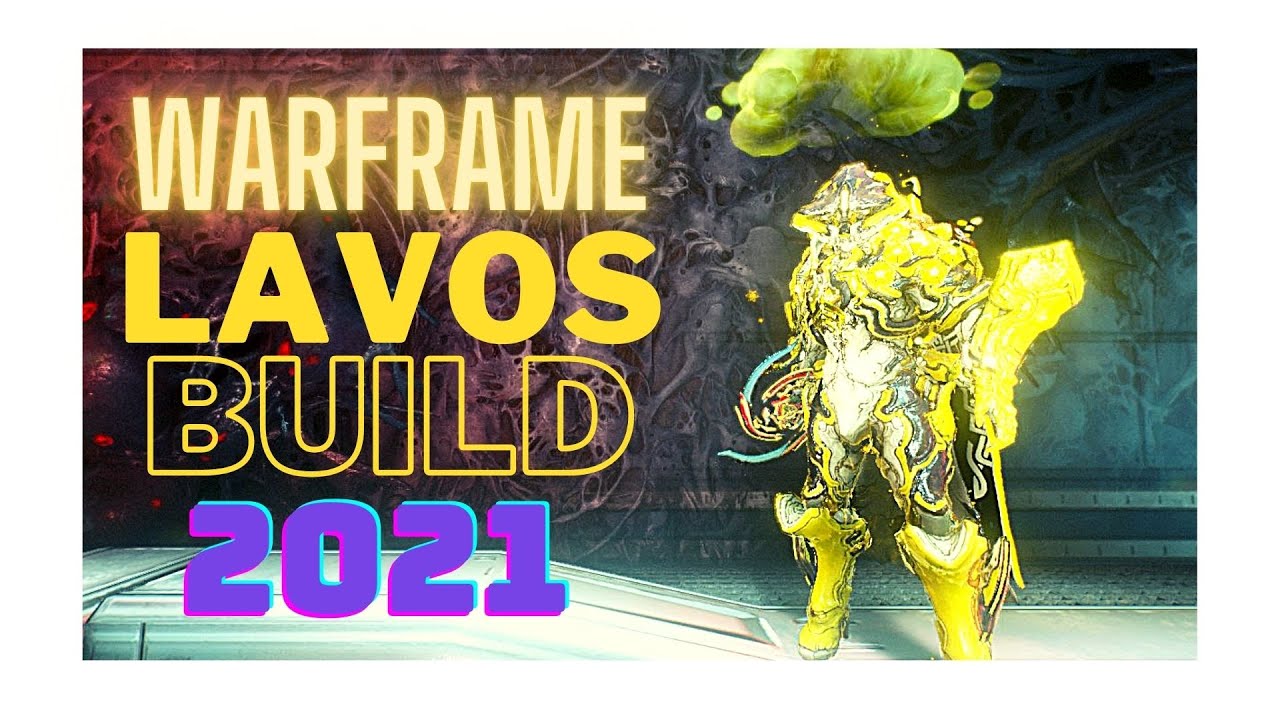 Warframe Lavos Build 2021 - YouTube