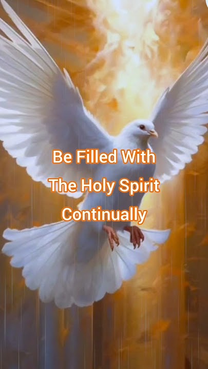 Be Filled with Holy spirit continually|Jesus christ #knowingjesusanddoinghiswill - YouTube