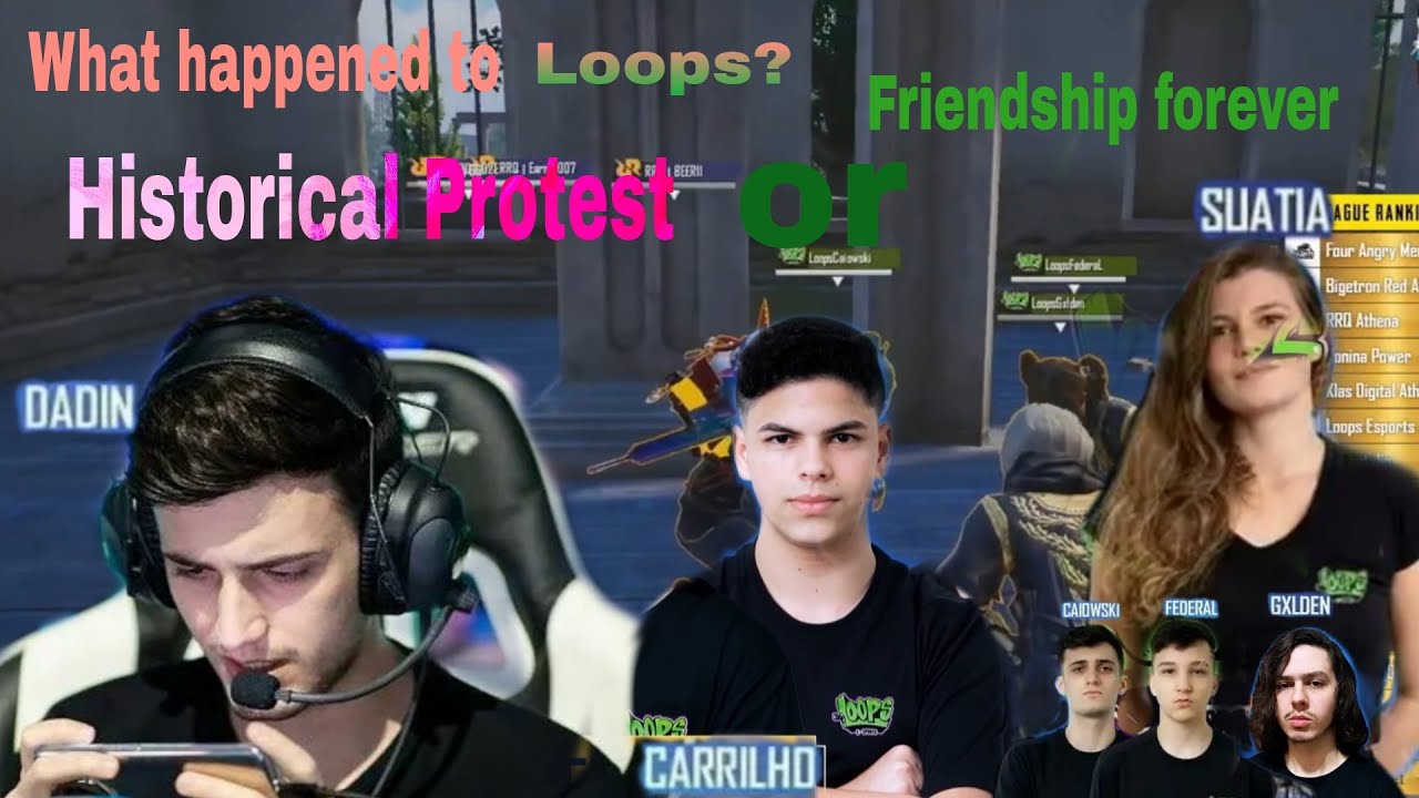What happened Loops Esports? A HISTORICAL PROTEST | Friends forever ...