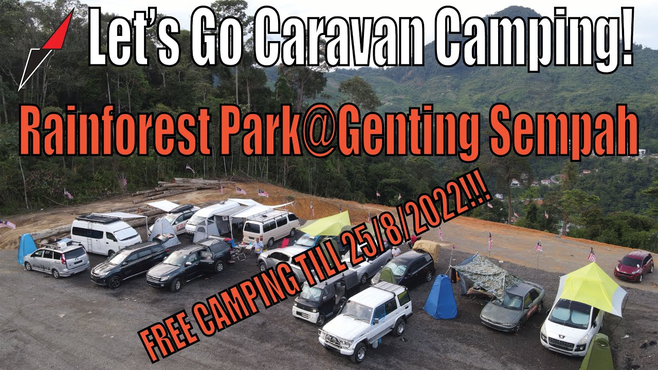 Rainforest Park @ Genting Sempah - Free Camping site till 25th August ...