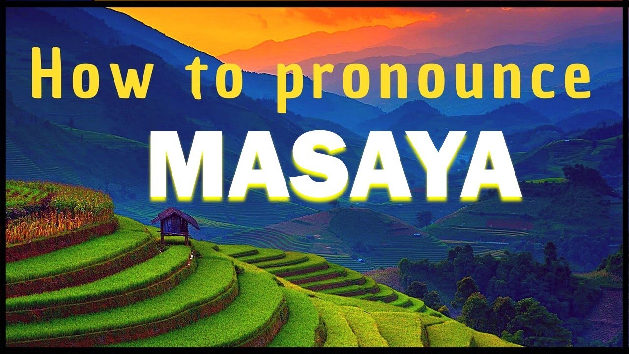 How to pronounce MASAYA - Tagalog Plus - YouTube
