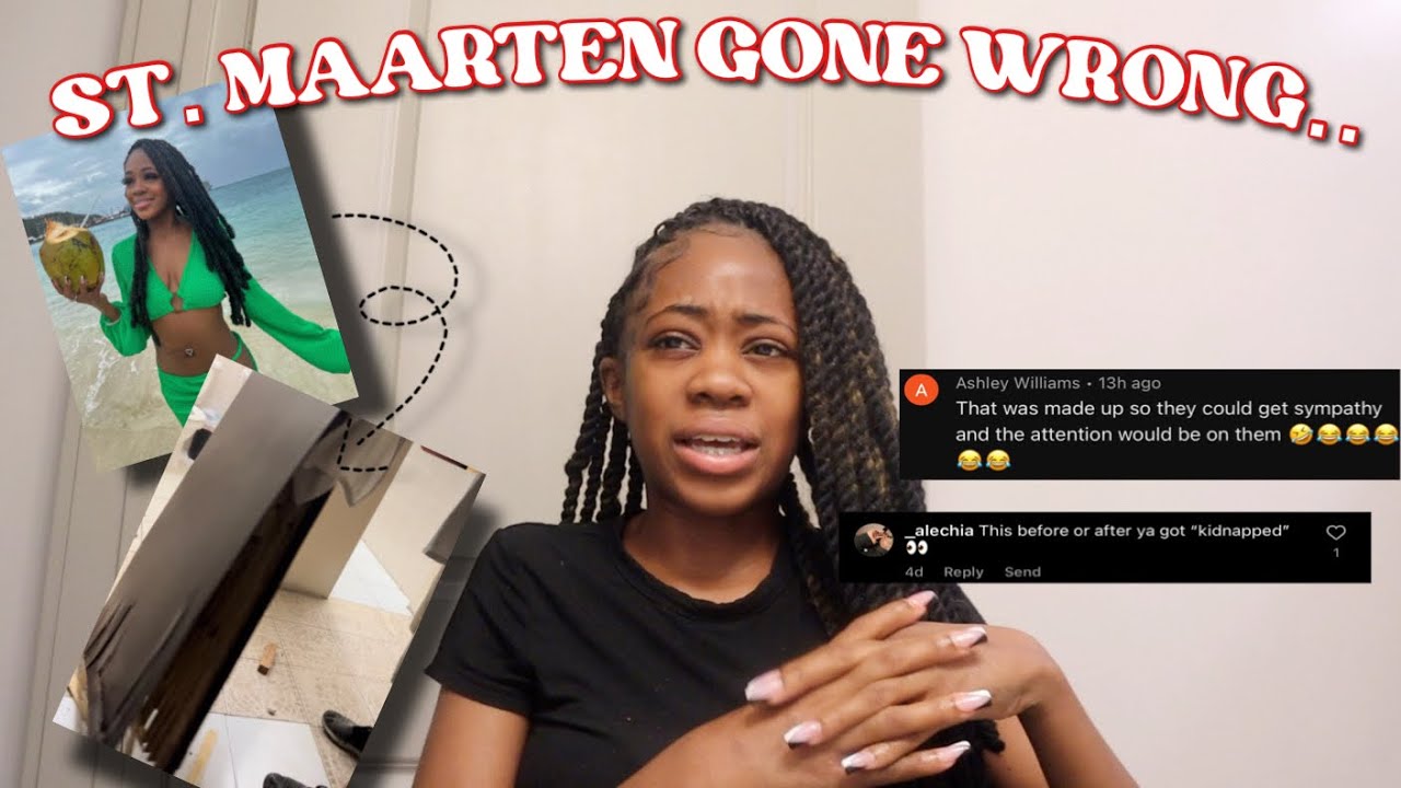 STORYTIME: WE WERE HELD CAPTIVE IN ST. MAARTEN.. | Taniya Anitra - YouTube