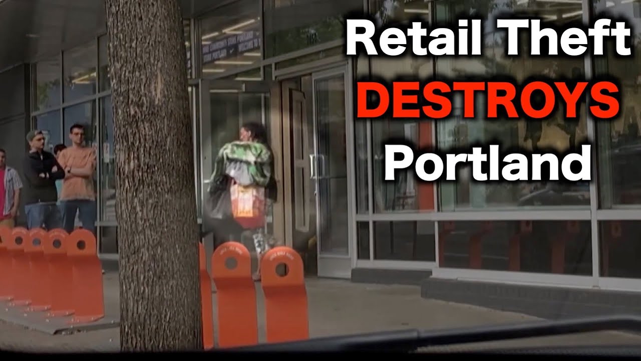 Mass Theft DESTROYS Portland - YouTube