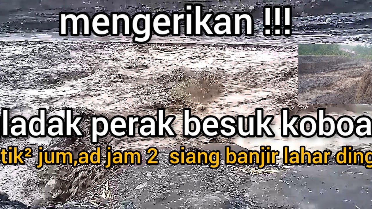 MENGERIKAN !! banjir besuk koboan GLADAK PERAK HARI INI tgl 28 april ...