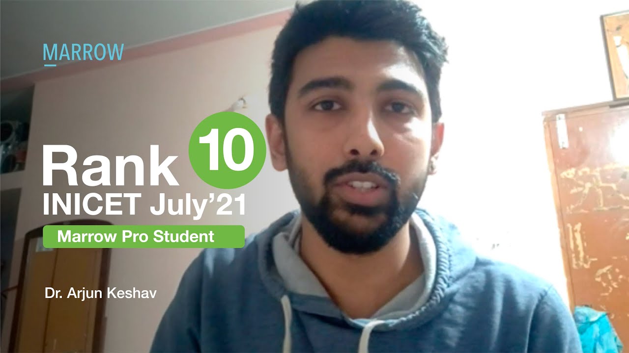 Rank 100,000 to Rank 10: Dr. Arjun Keshav, INI-CET Rank 10 & Marrow ...