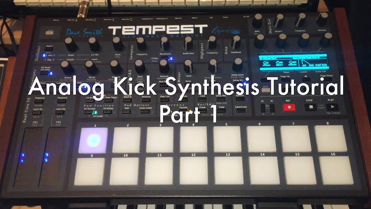 Dave Smith Tempest - Analog Kick Synthesis Tutorial Part 1 - YouTube