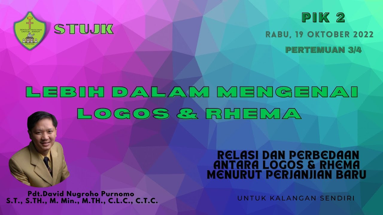 #3# RELASI & PERBEDAAN LOGOS & RHEMA MENURUT PERJANJIAN BARU - LEBIH ...