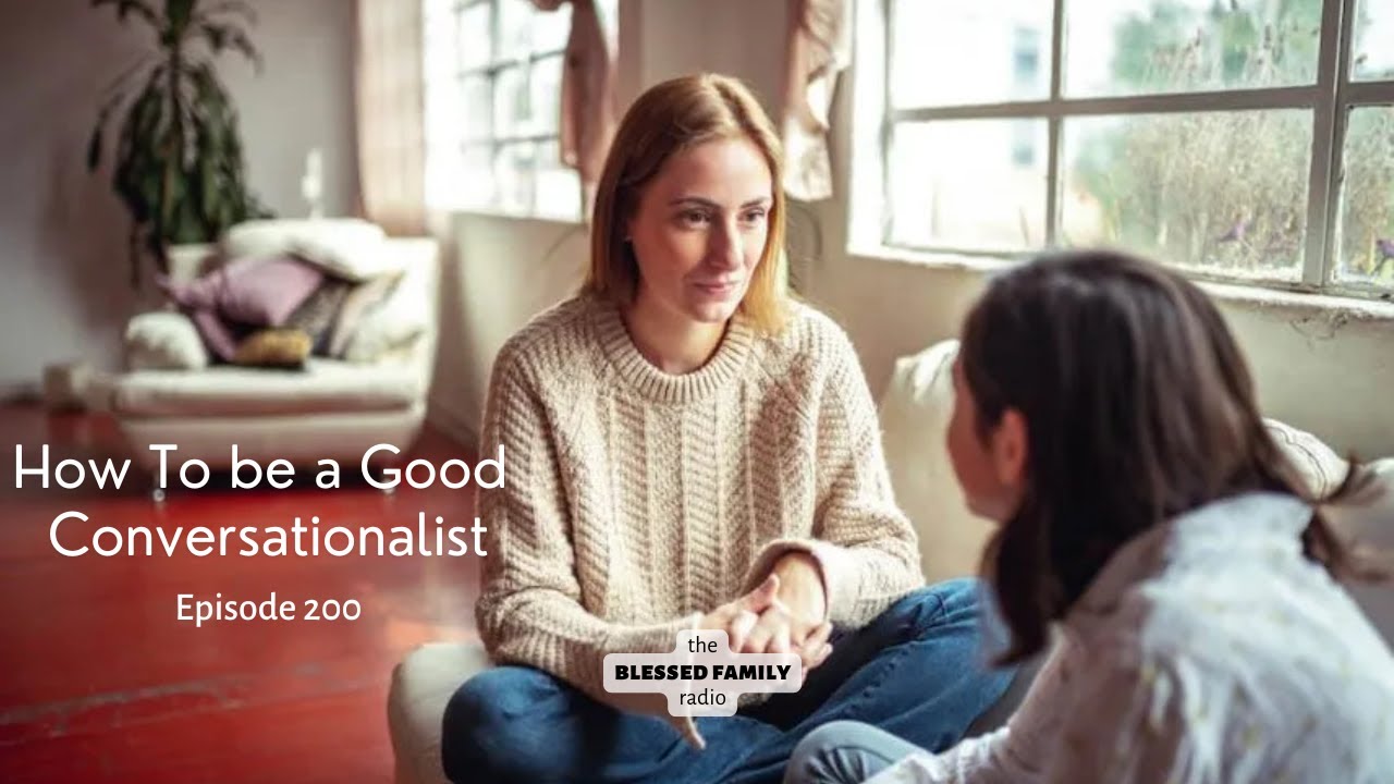 How To Be A Good Conversationalist - Ep 200 - YouTube