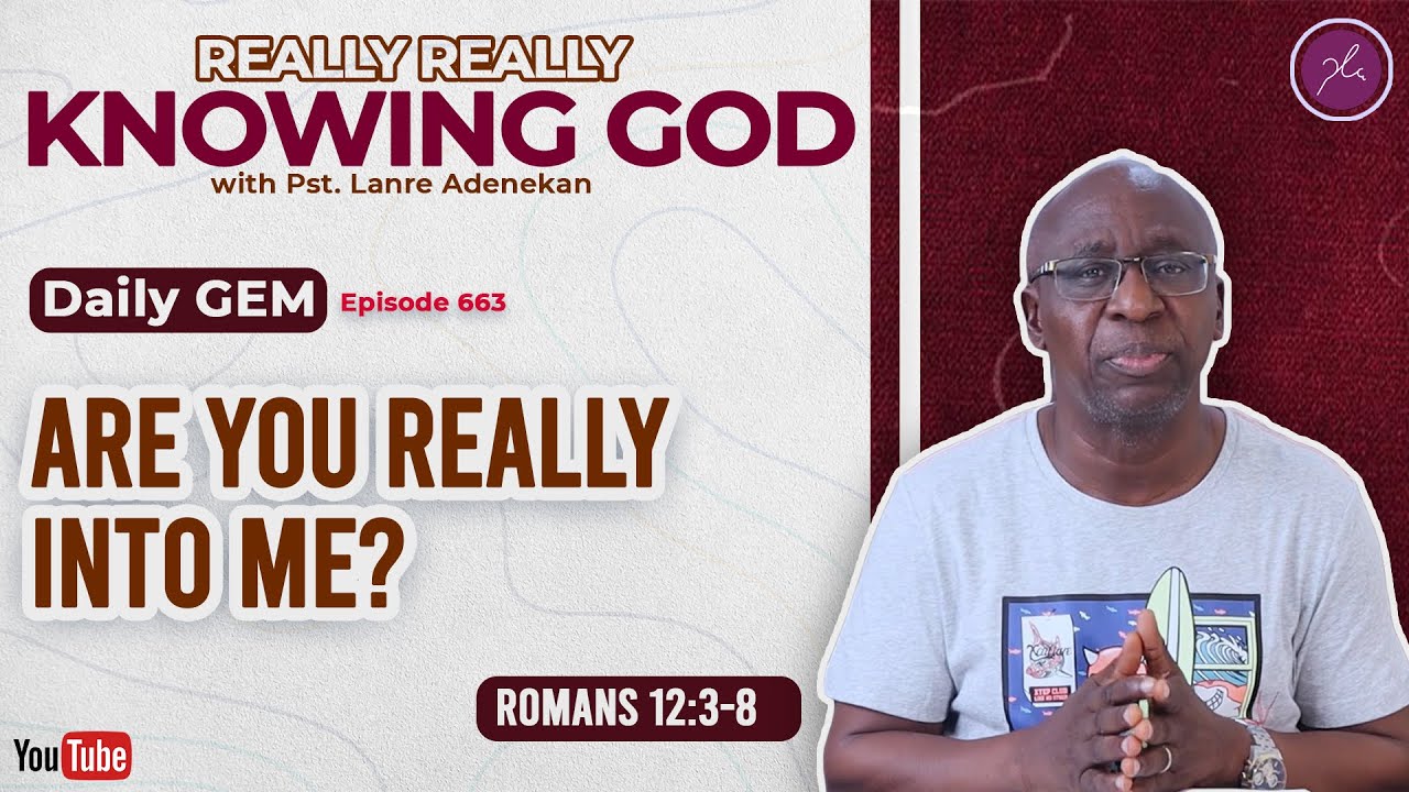 Are You Really Into Me? - Daily Devotional - YouTube