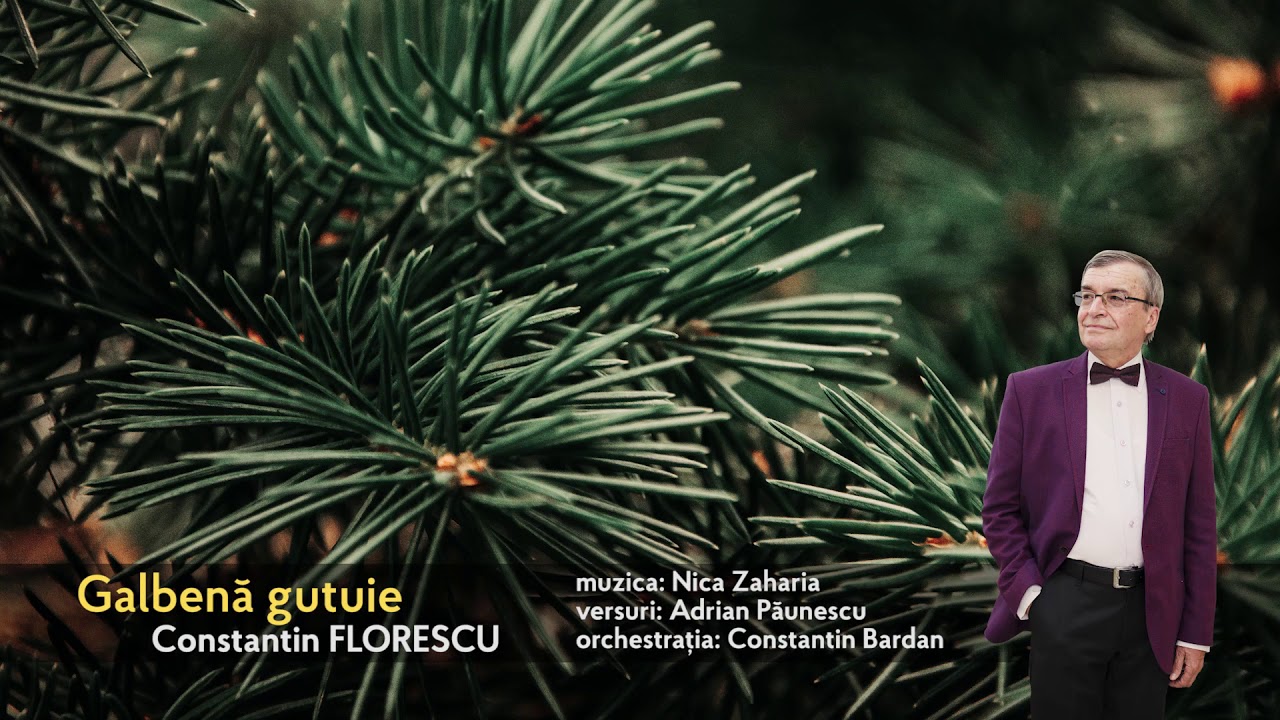 Constantin Florescu - Galbena gutuie - YouTube