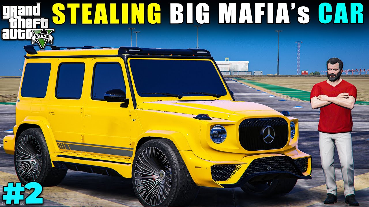STEALING BIG MAFIA’s CAR | GTA5 GAMEPLAY #2 - YouTube