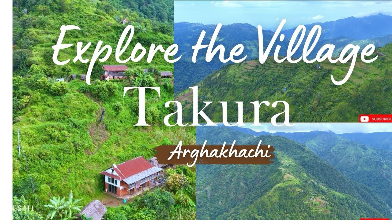 Explore the beautiful village takura by Droneshots| Arghakhachi| Nepal ...