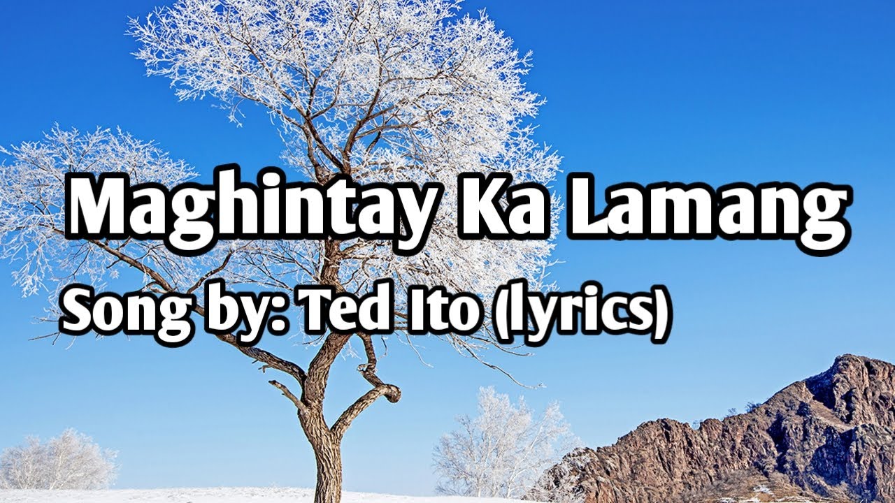 Maghintay ka lamang song by Ted Ito - YouTube