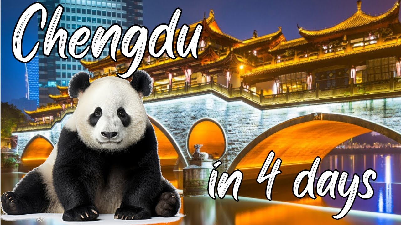 CHENGDU, China Travel Guide How to spend 4 amazing days - YouTube
