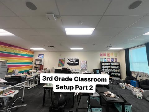 3rd Grade Classroom Setup Part 1 - YouTube