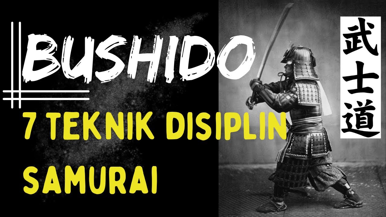 Teknik disiplin samurai jepang (Bushido) - YouTube