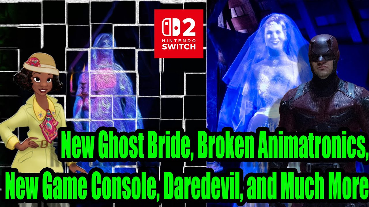 New Ghost Bride, Broken Animatronics, New Game Console, Daredevil, and ...