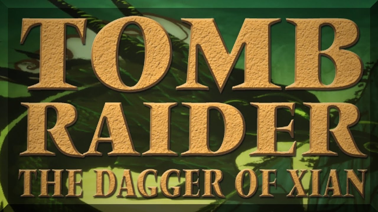 Tomb Raider The Dagger Of Xian Walkthrough (both dragon locations ...