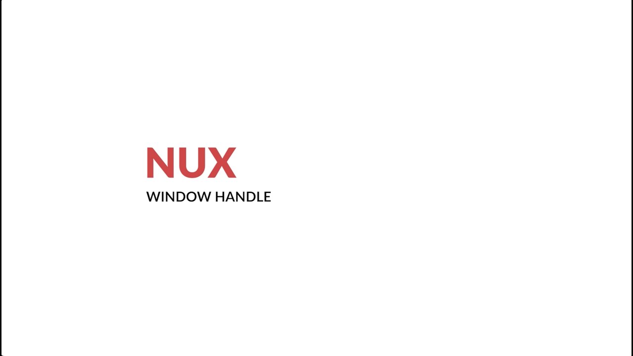 NUX window handle - YouTube
