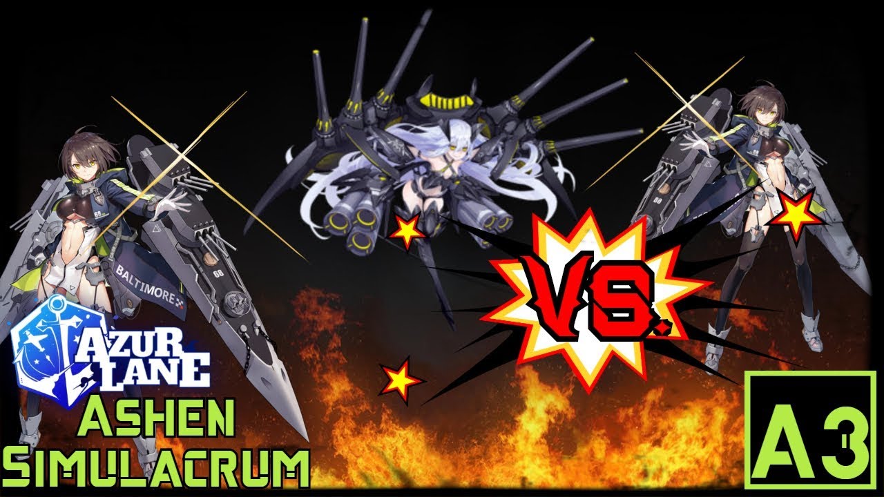 Baltimore Vs The Tester! | Azur Lane | Ashen Simulacrum A3 - YouTube