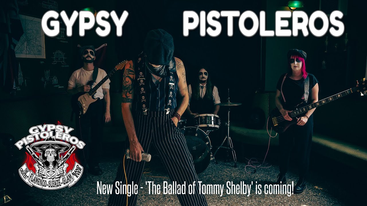 GYPSY PISTOLEROS - Video trailer 'The Ballad of Tommy Shelby - YouTube