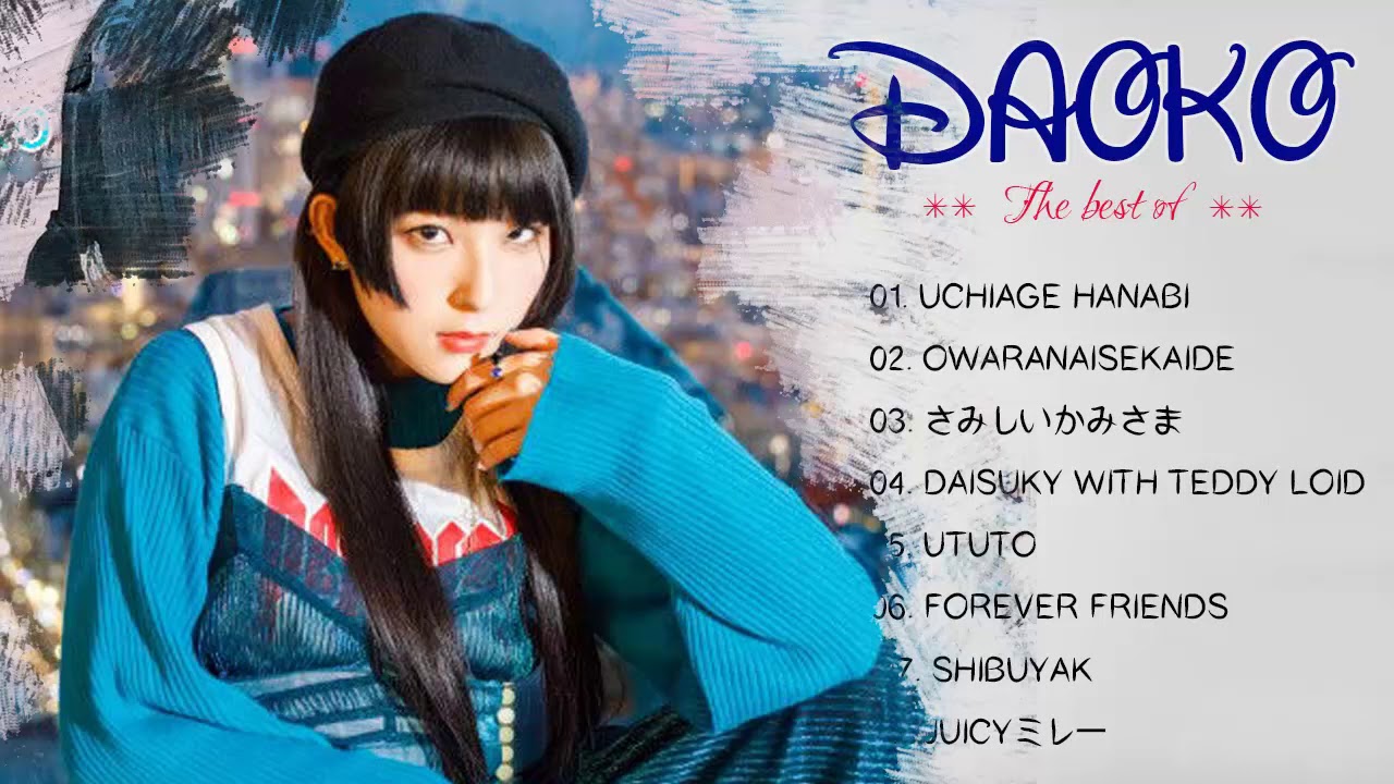 Best songs of Daoko だをこ ♥ Daoko だをこ best cover playlist Daoko だをこ best ...