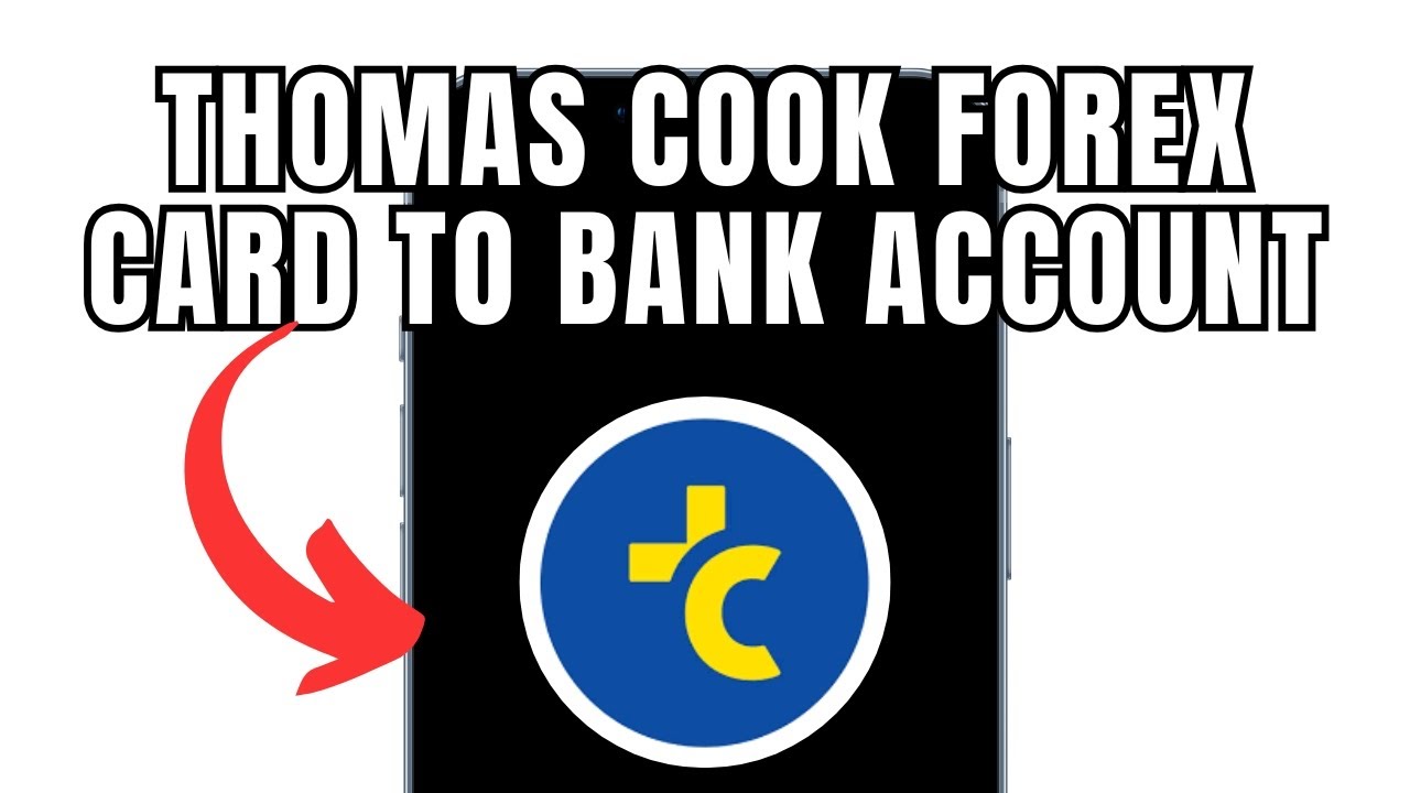 Transfer Money From Thomas Cook Forex Card To Bank Account (Full Guide ...