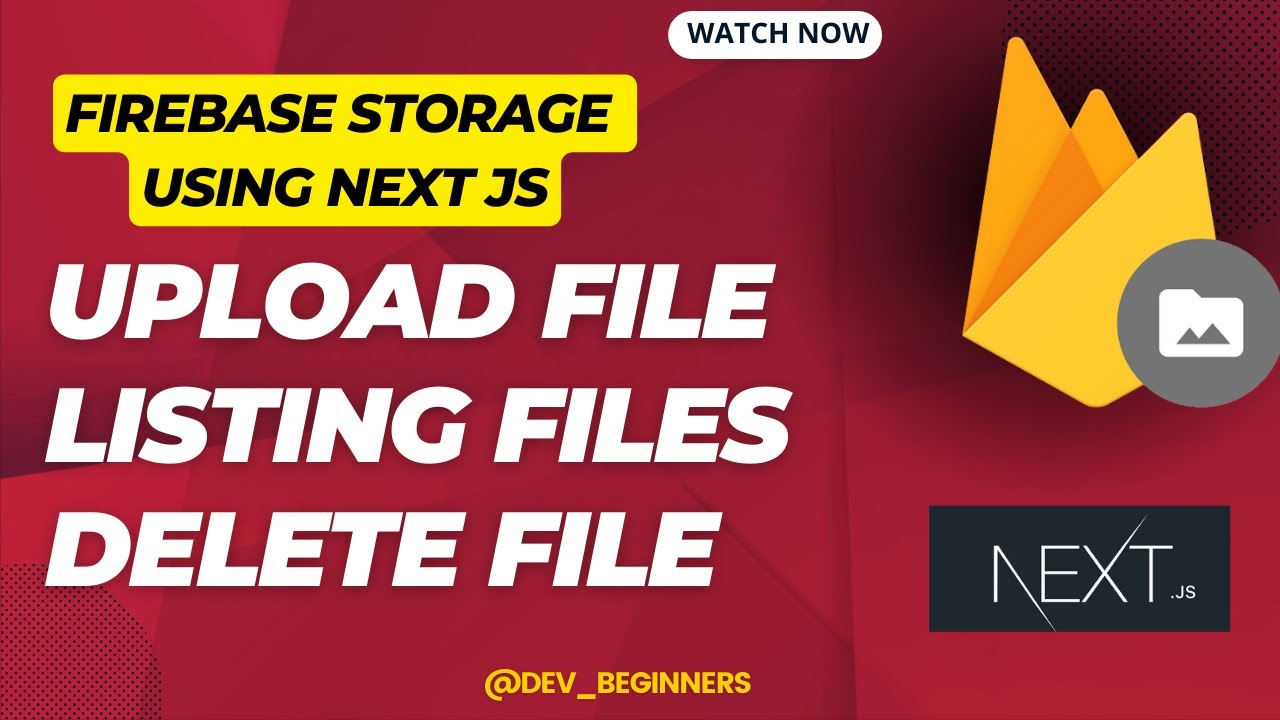 Firebase Storage Complete Guide For Upload, Delete and Fetch Files ...