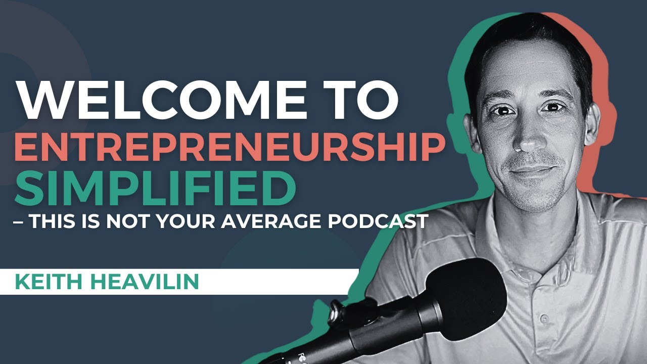 Welcome to Entrepreneurship Simplified—This Is Not Your Average ...