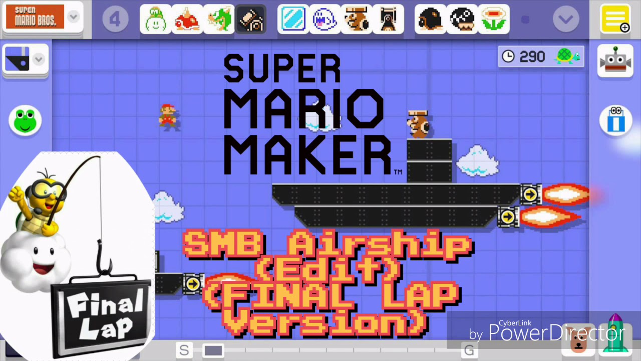 [Modern Mario Kart's FINAL LAP Version] Super Mario Maker: SMB Airship ...