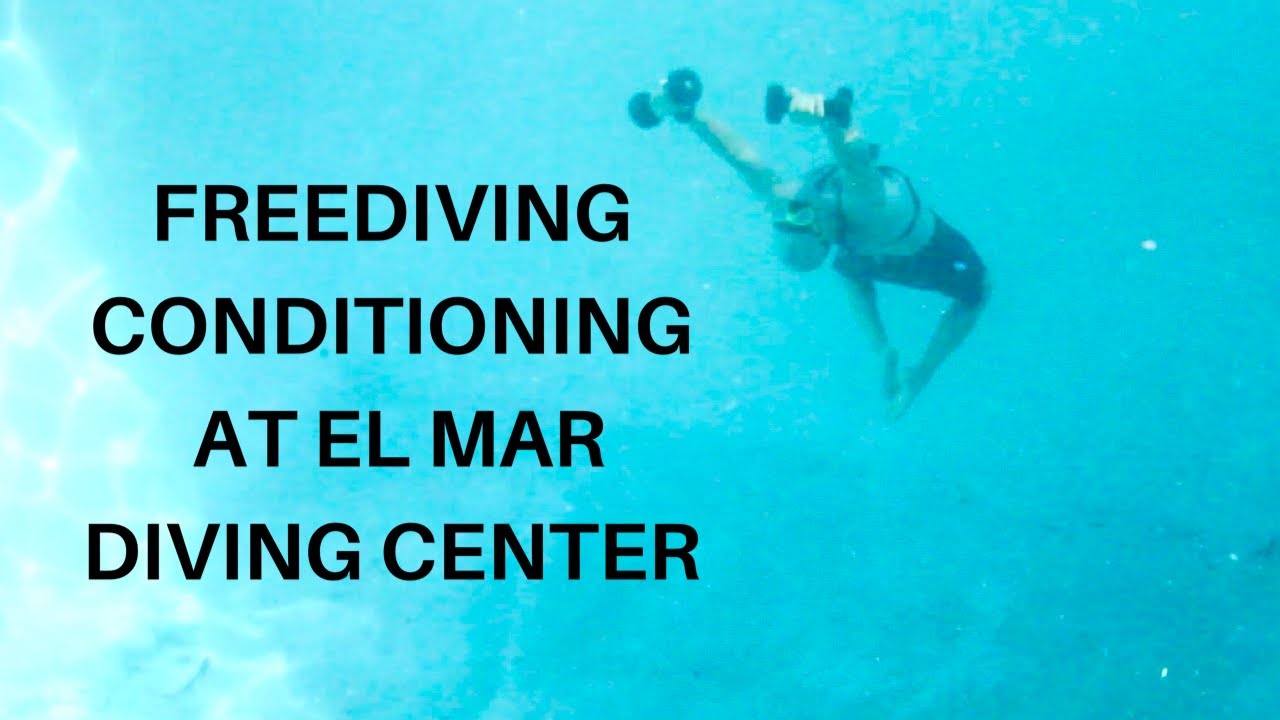 Freediving Conditioning at El Mar Diving Center - YouTube