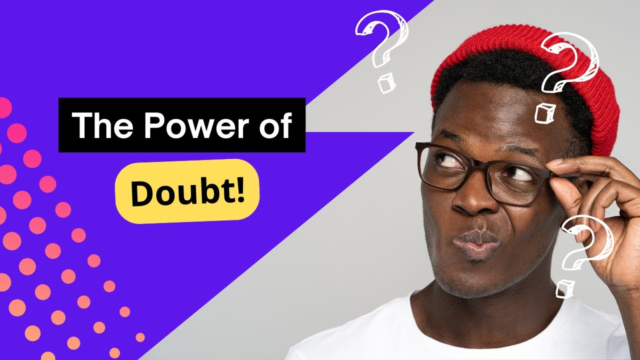 The Power of Doubt - A Heartfelt Encounter - YouTube