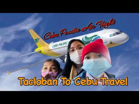 TACLOBAN TO CEBU || CEBU PACIFIC AIR FLIGHT(CEBGO) || PHILIPPINES ...