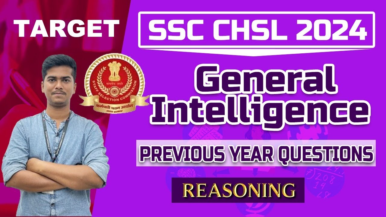 SSC Chsl 2024 Exam : General Intelligence Previous Year Questions Paper ...