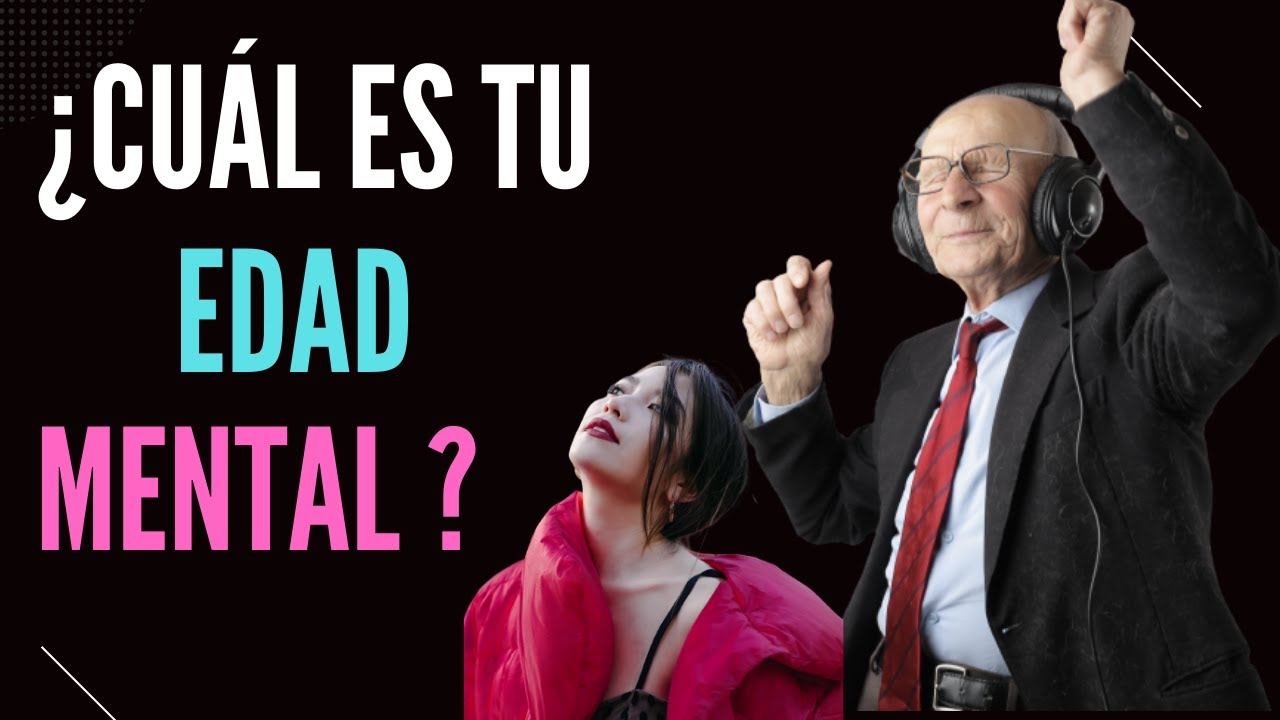 ¿Cuál es tu edad mental? Tets de personalidad - YouTube